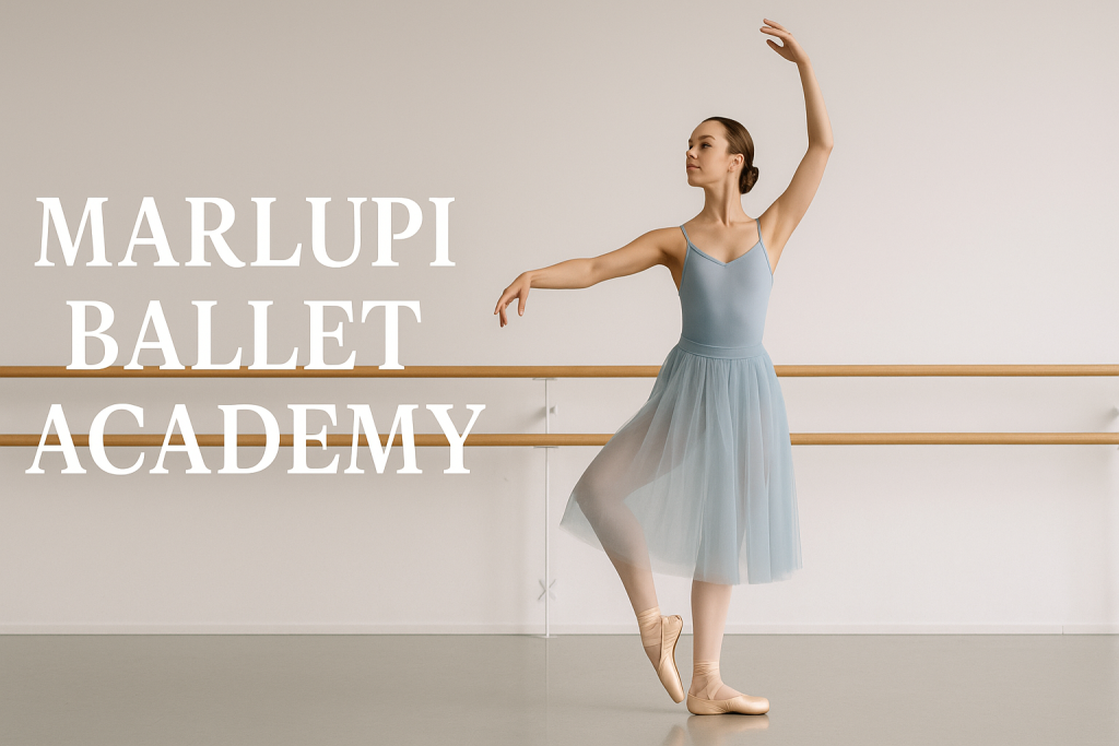 Marlupi Ballet Academy - Marlupi Dance Academy